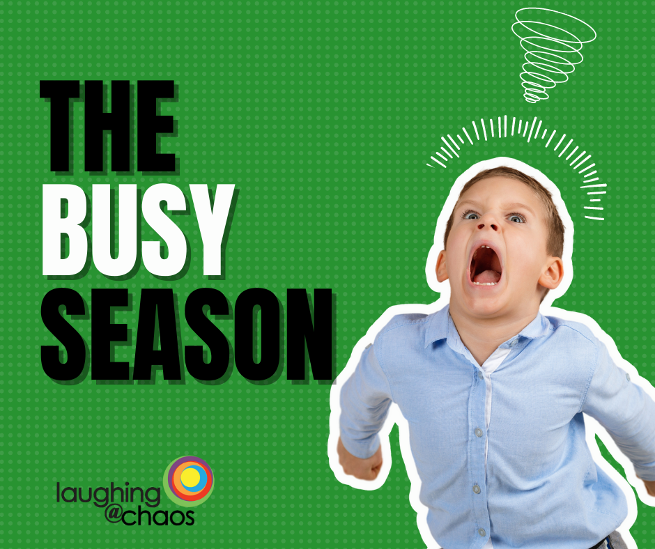 Busy Season - Laughing at Chaos